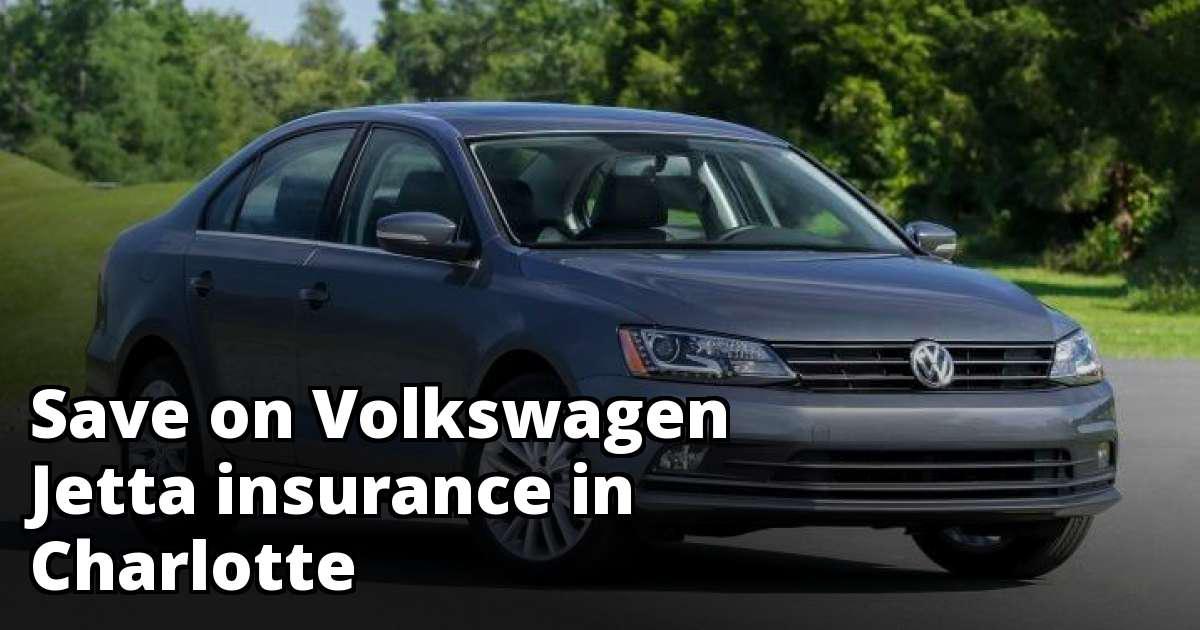 Affordable Volkswagen Jetta Insurance in Charlotte, NC